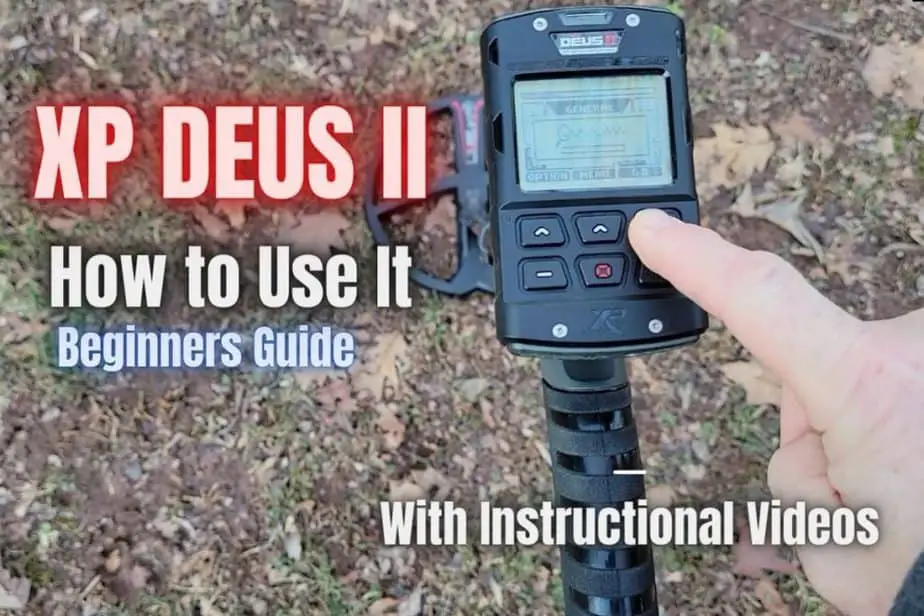 How to Use The XP Deus II (Beginners Guide) - Mental Metal Detecting